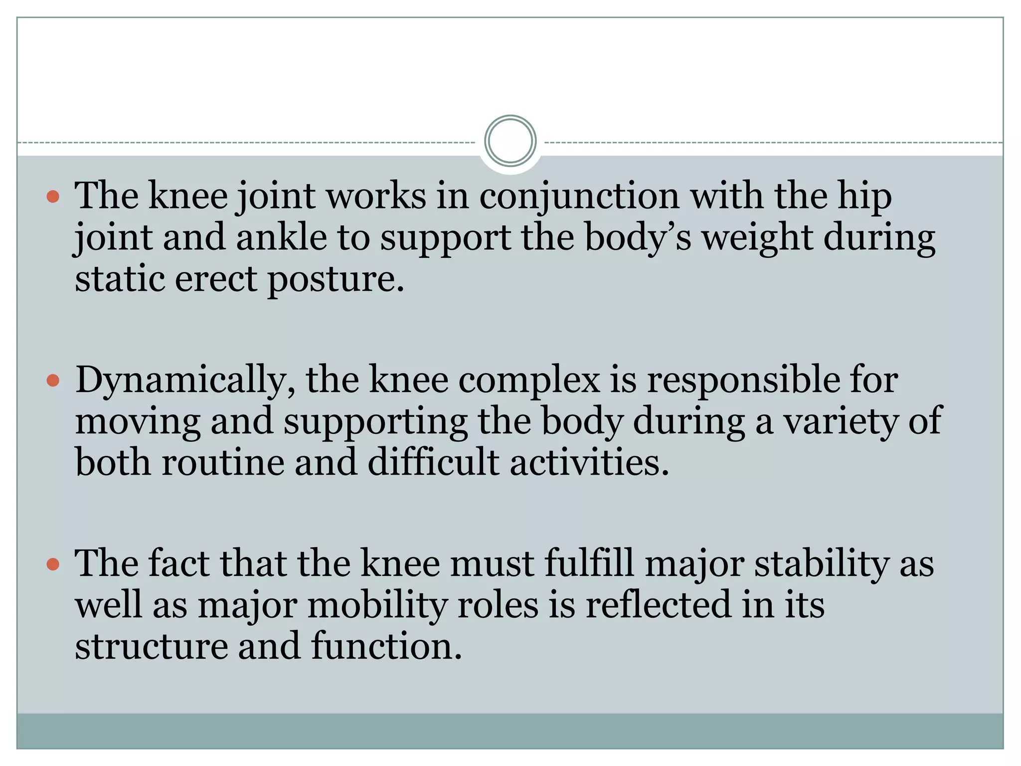 Biomechanics of knee complex 1 | PPTX