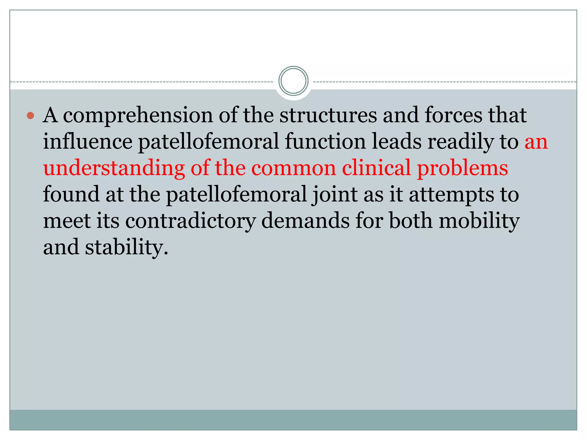 Biomechanics of knee complex 8 patellofemoral joint | PPTX