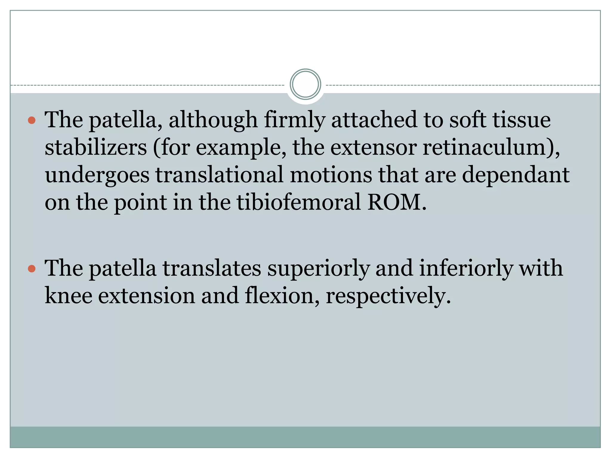 Biomechanics of knee complex 8 patellofemoral joint | PPTX