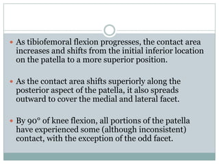 Biomechanics of knee complex 8 patellofemoral joint | PPTX