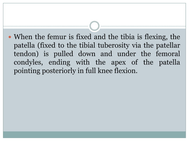 Biomechanics of knee complex 8 patellofemoral joint | PPTX