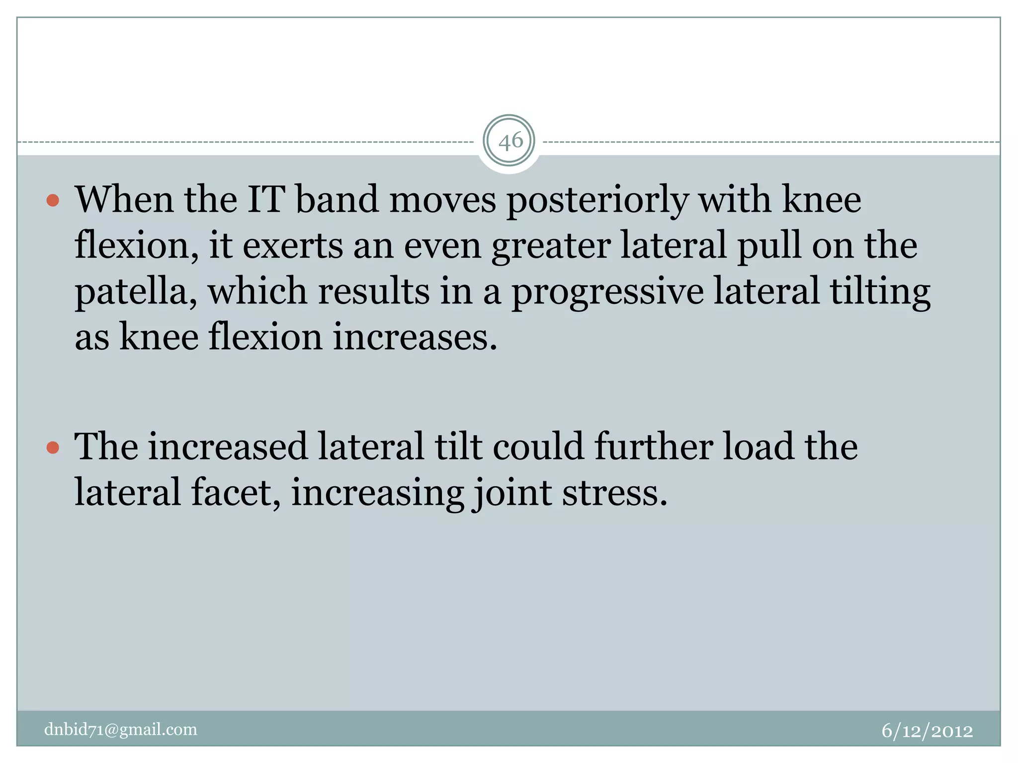 Biomechanics of knee complex 9 frontal plane patellofemoral jt ...
