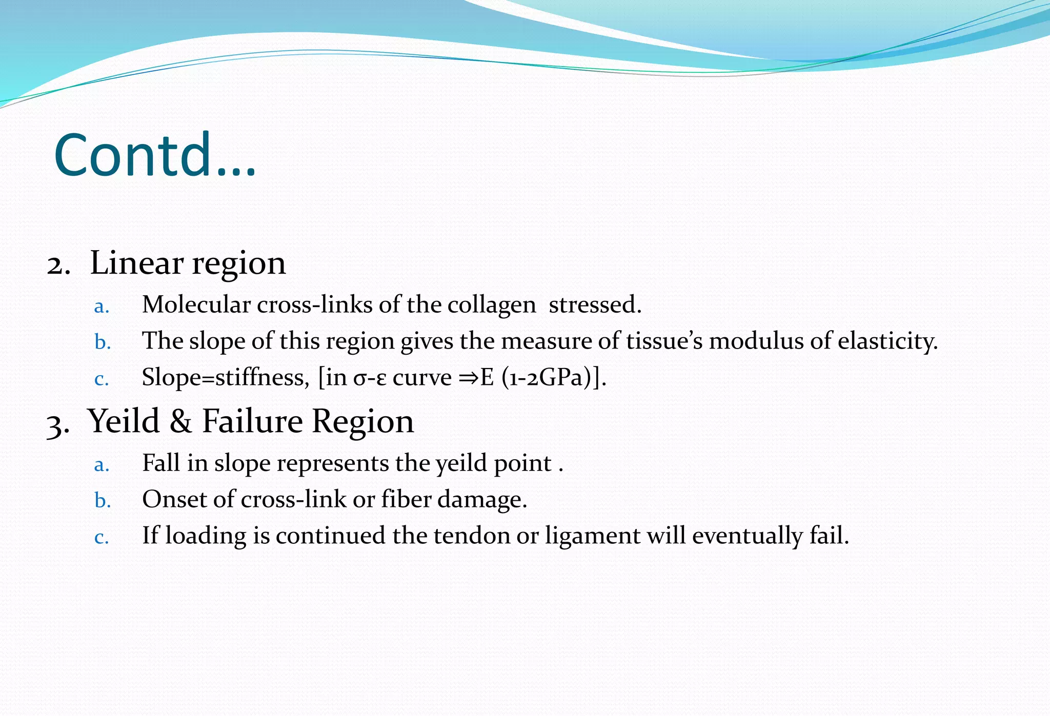 Biomechanics of ligaments & tendons | PPTX