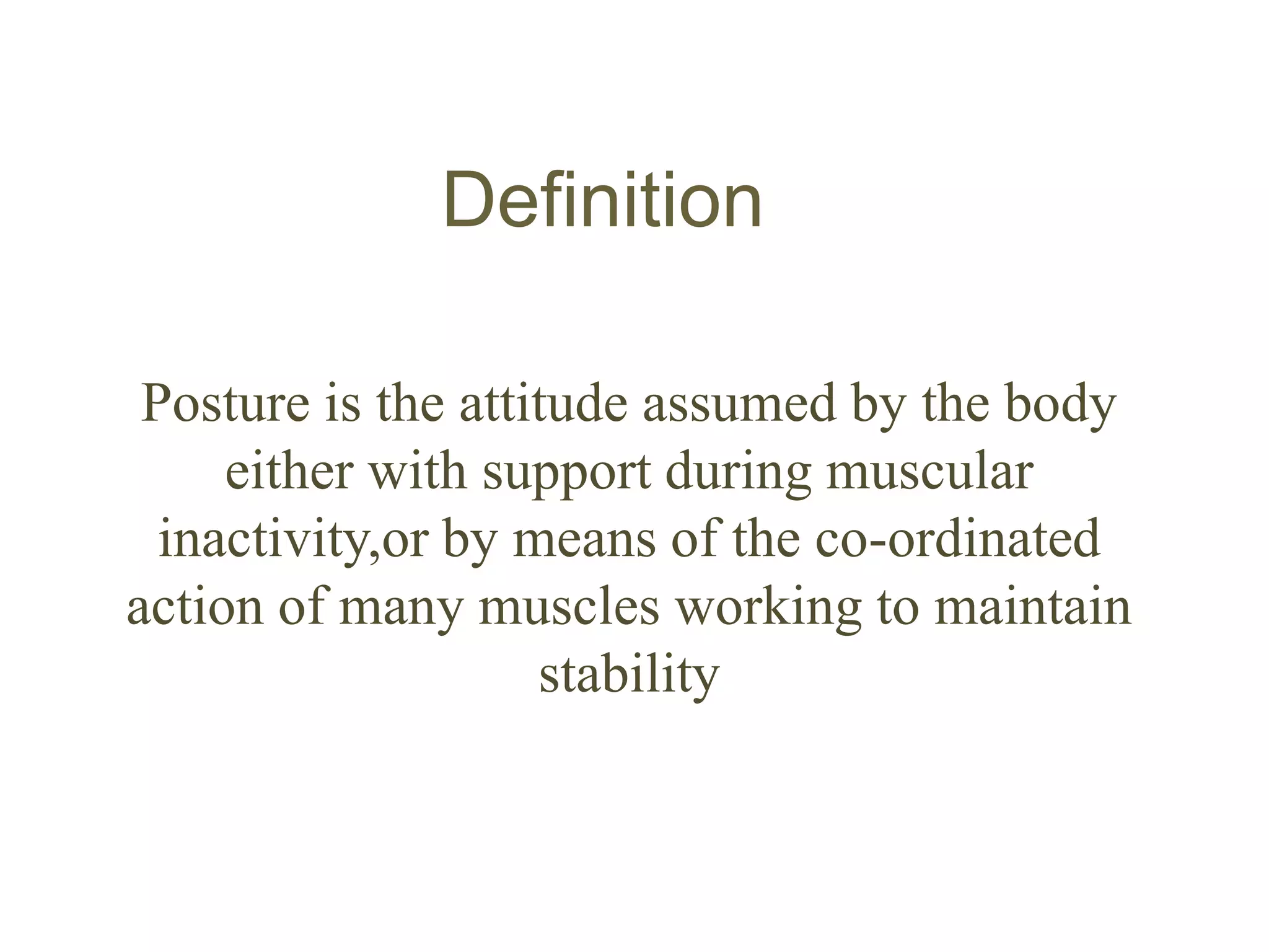 Biomechanics of posture | PPTX