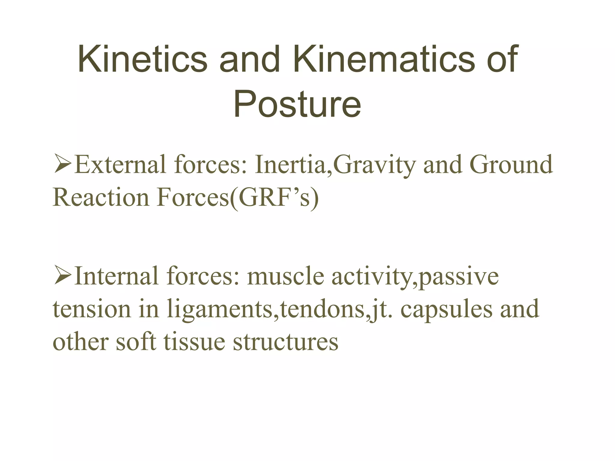 Biomechanics of posture | PPTX