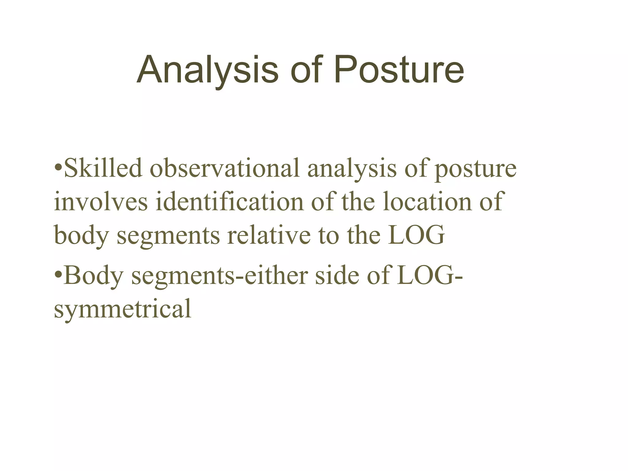 Biomechanics of posture | PPTX
