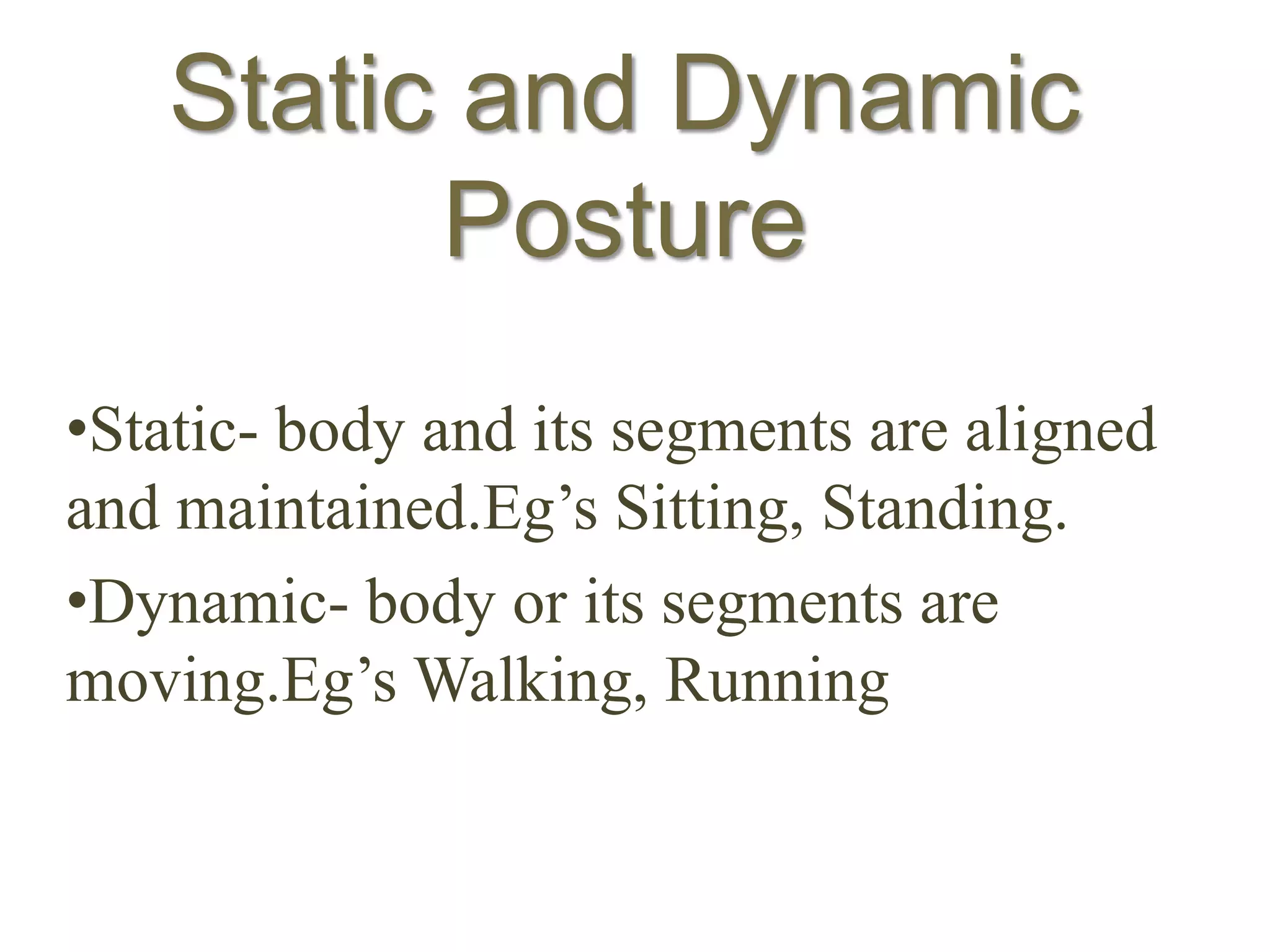 Biomechanics of posture | PPTX