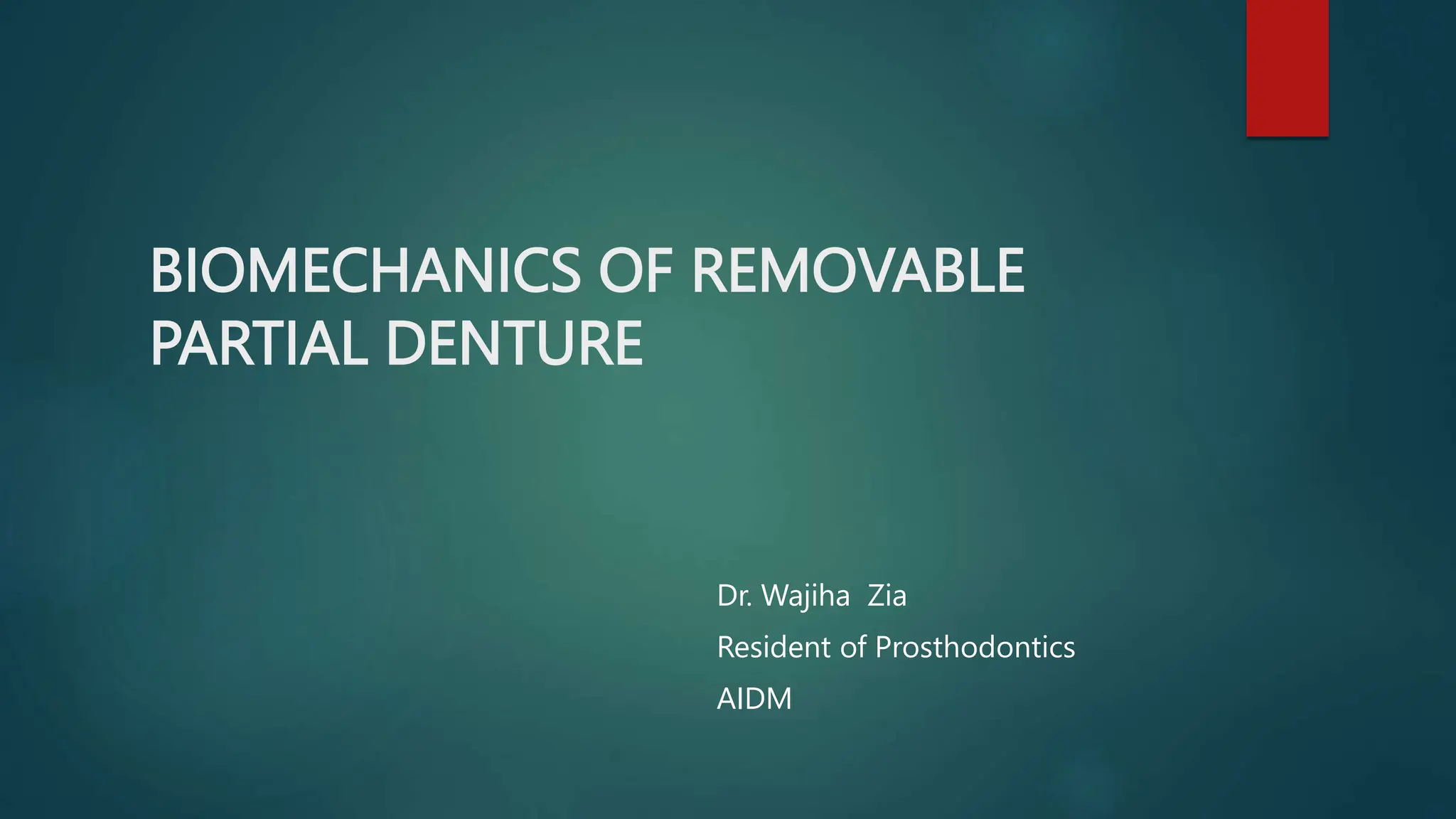 BIOMECHANICS OF REMOVABLE PARTIAL DENTURE new.pptx
