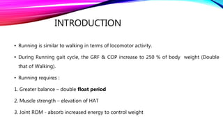Biomechanics of running | PPTX
