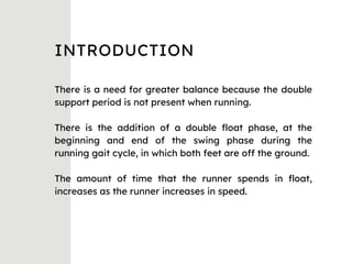 Biomechanics of running by Dr. Sachi mevada ( Masters in Physiotherapy ...