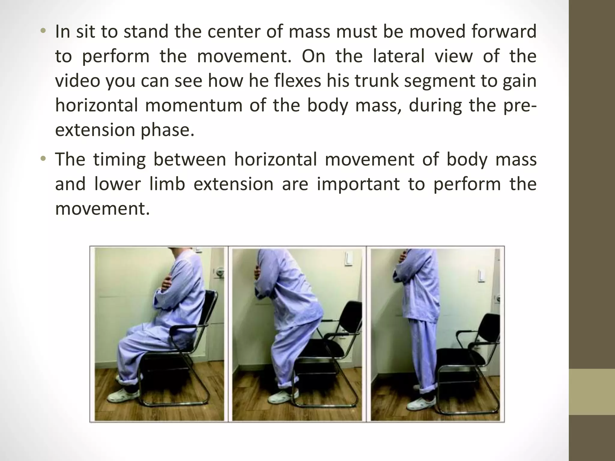 Biomechanics of Sit to Stand | PPTX