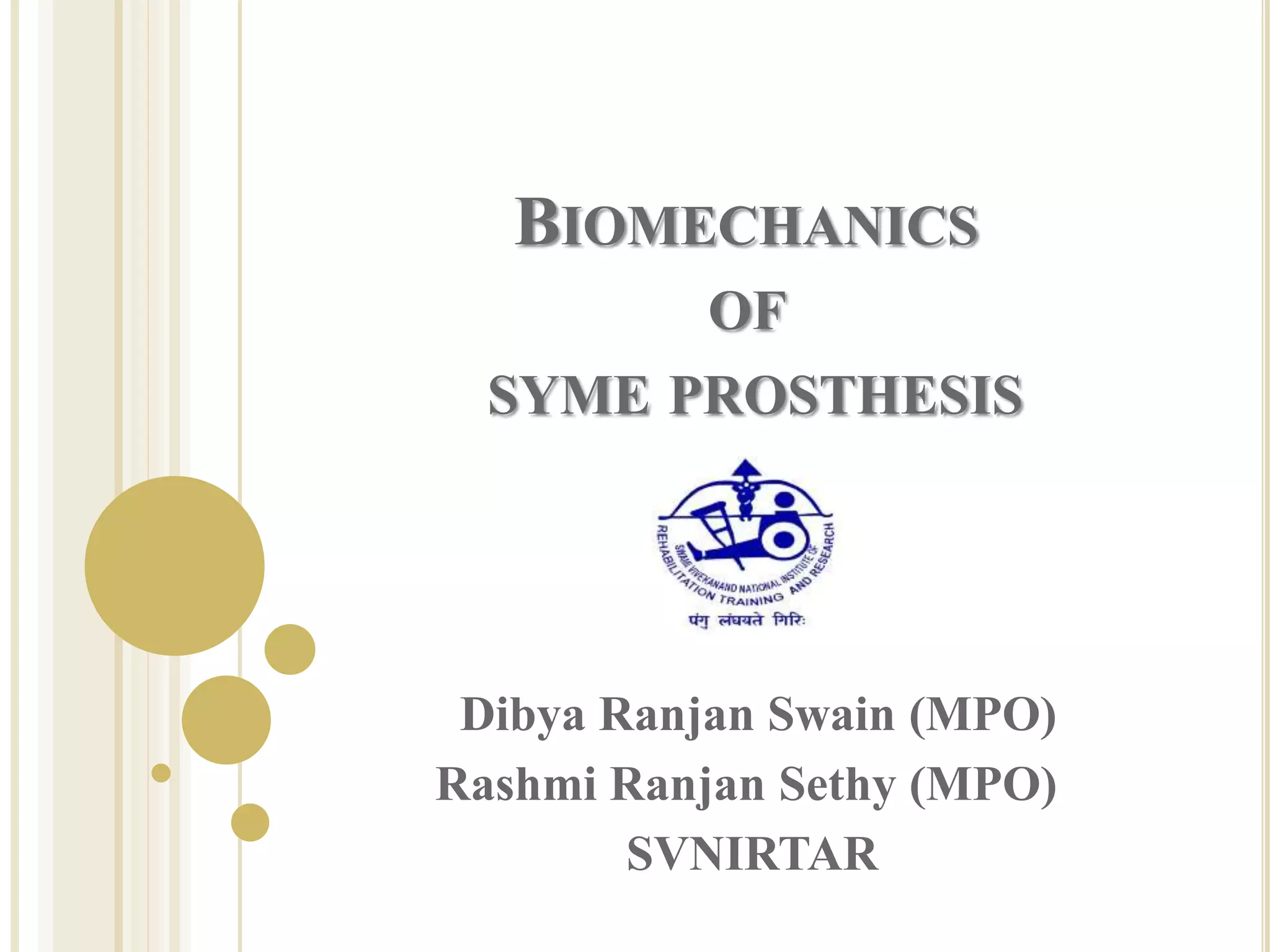 Biomechanics of symes prosthesis.pptx