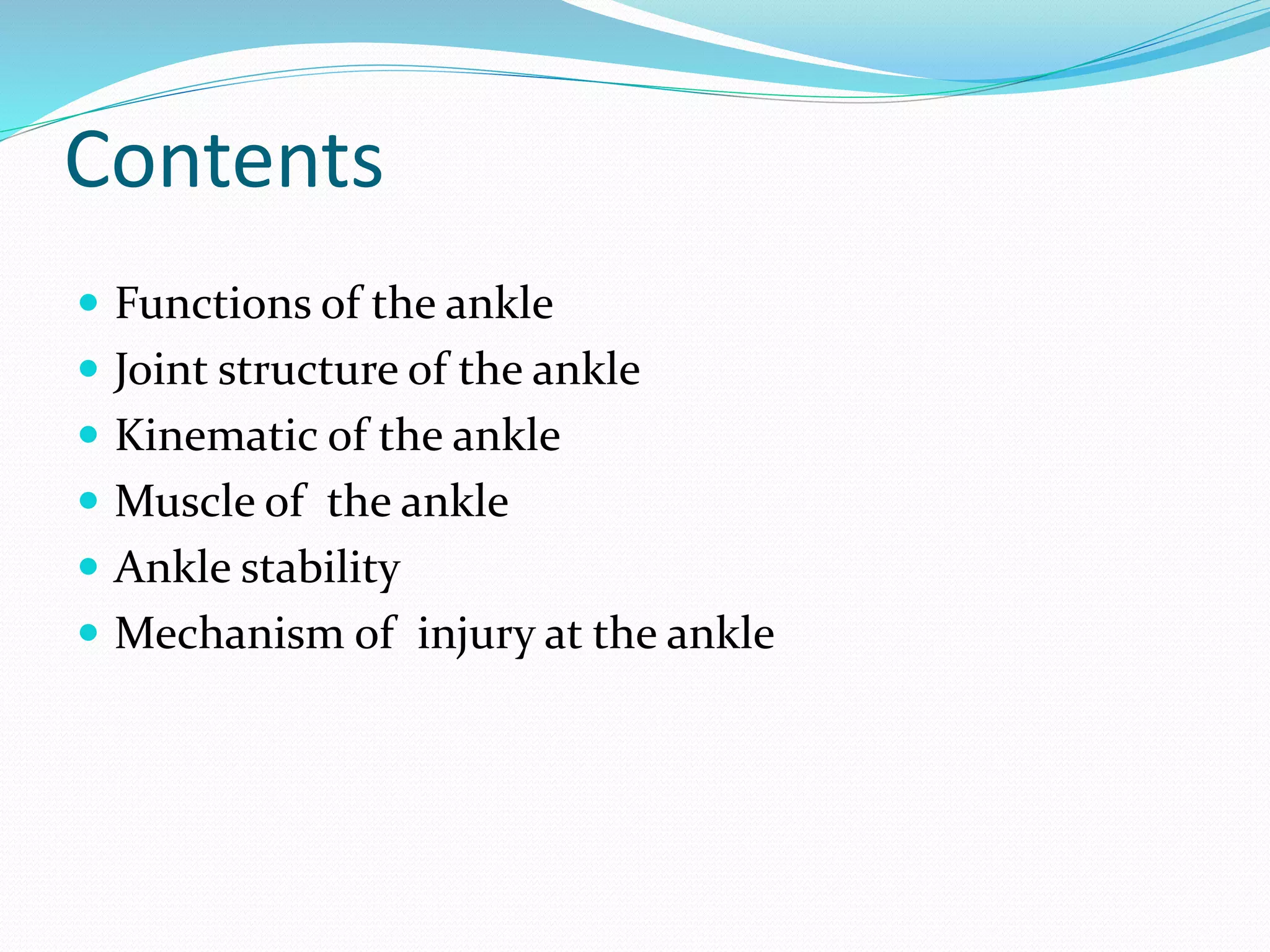 Bio-mechanics of the ankle joint | PPTX