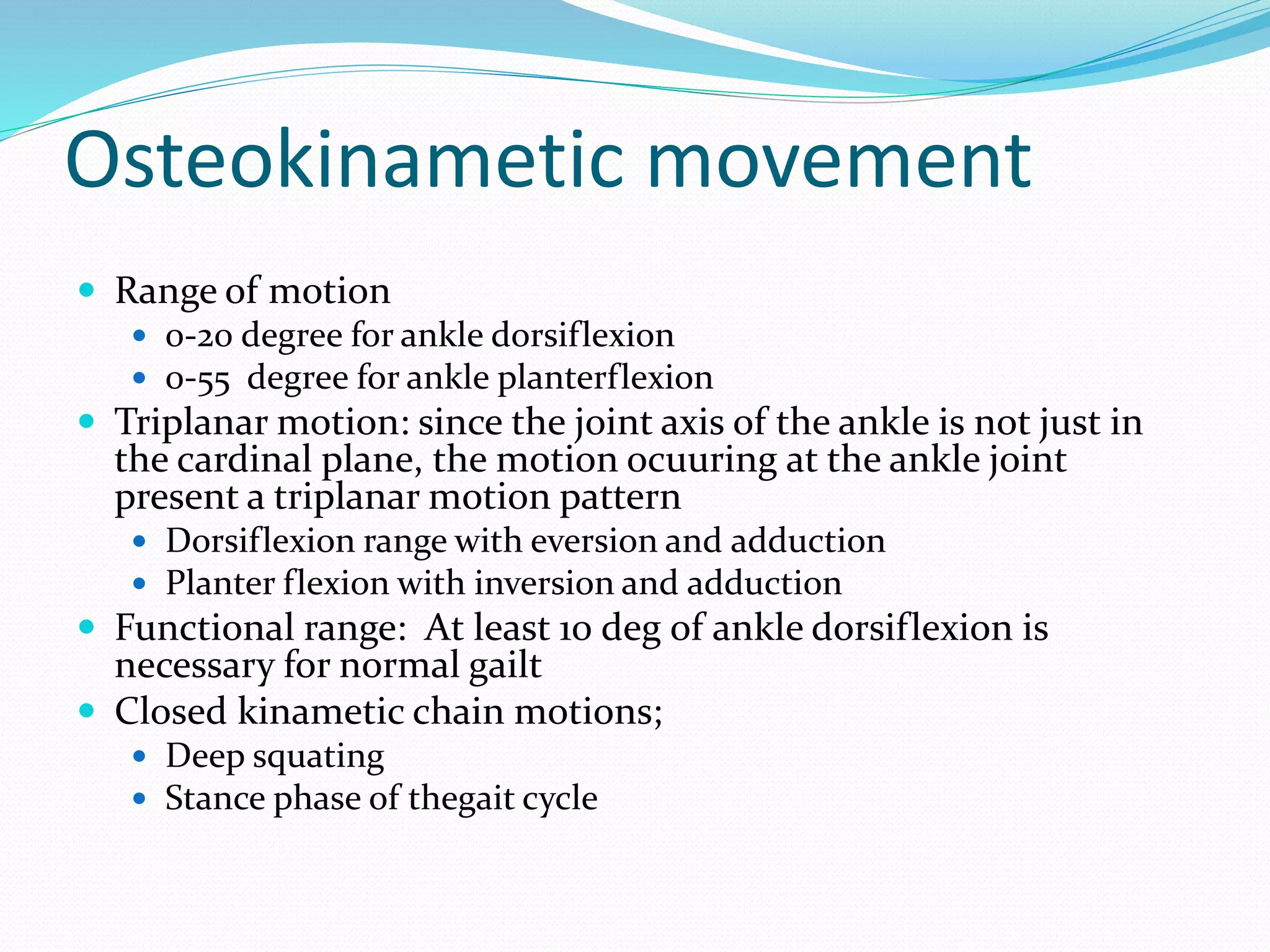 Bio-mechanics of the ankle joint | PPTX