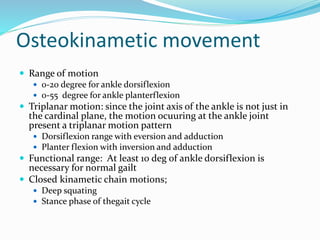 Bio-mechanics of the ankle joint | PPTX