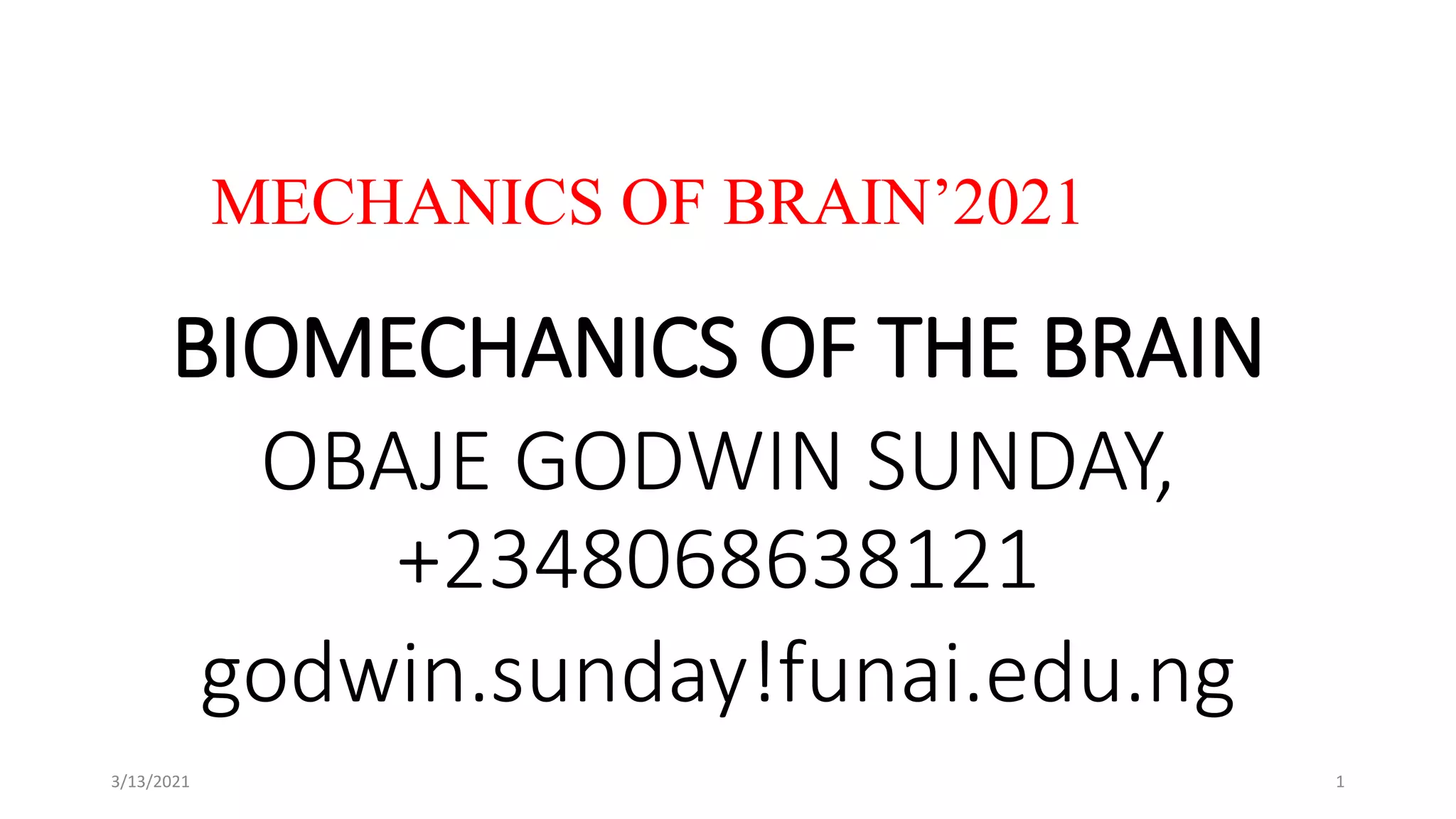 Biomechanics of the brain+2021 | PPTX