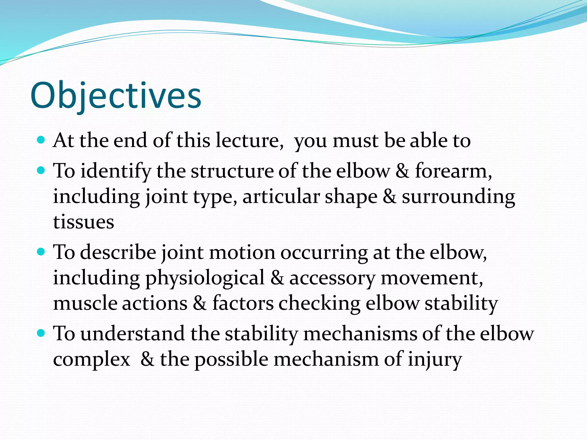 Bio-mechanics of the Elbow Joint | PPTX
