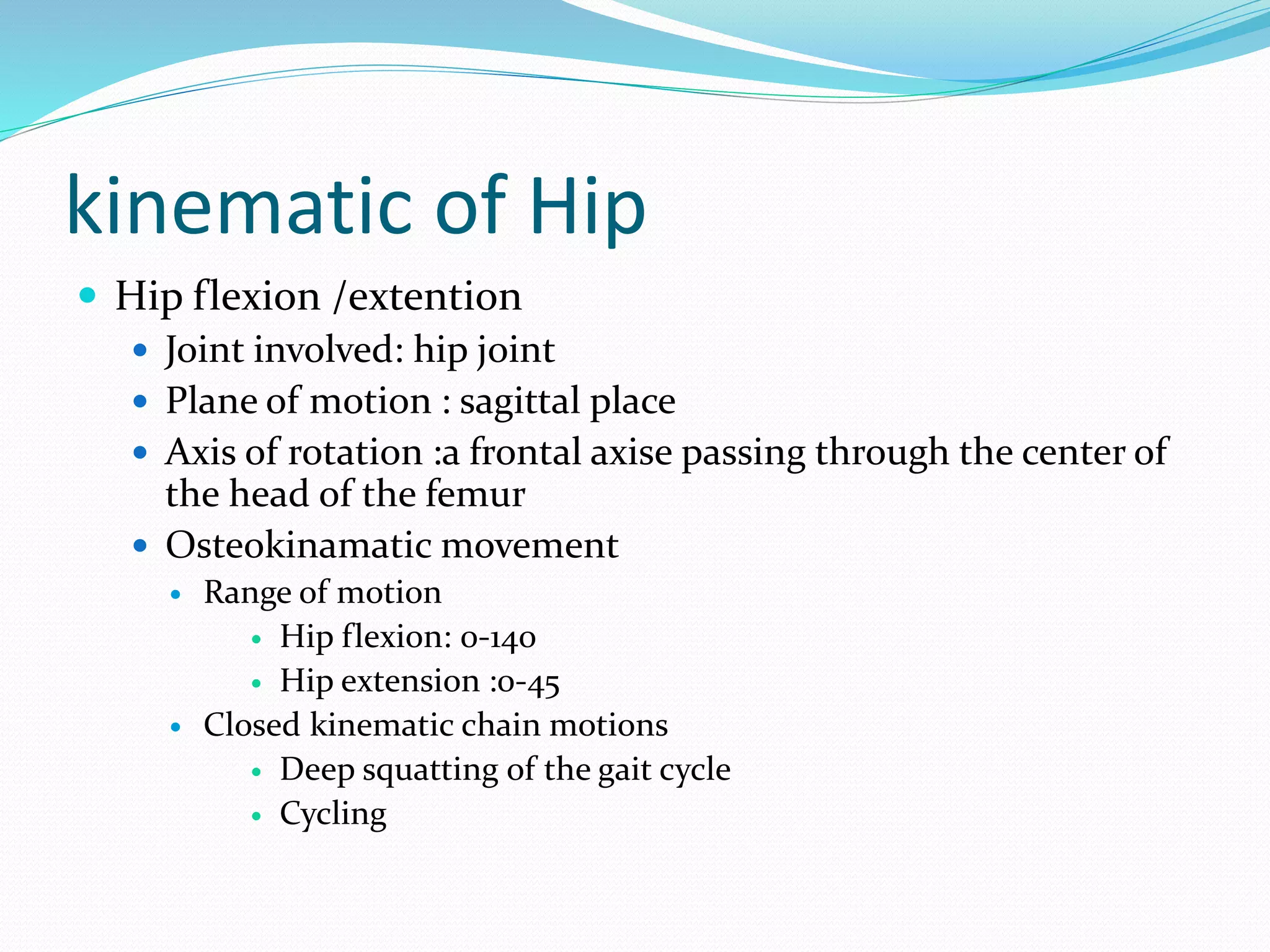 Bio-mechanics of the hip joint | PPTX