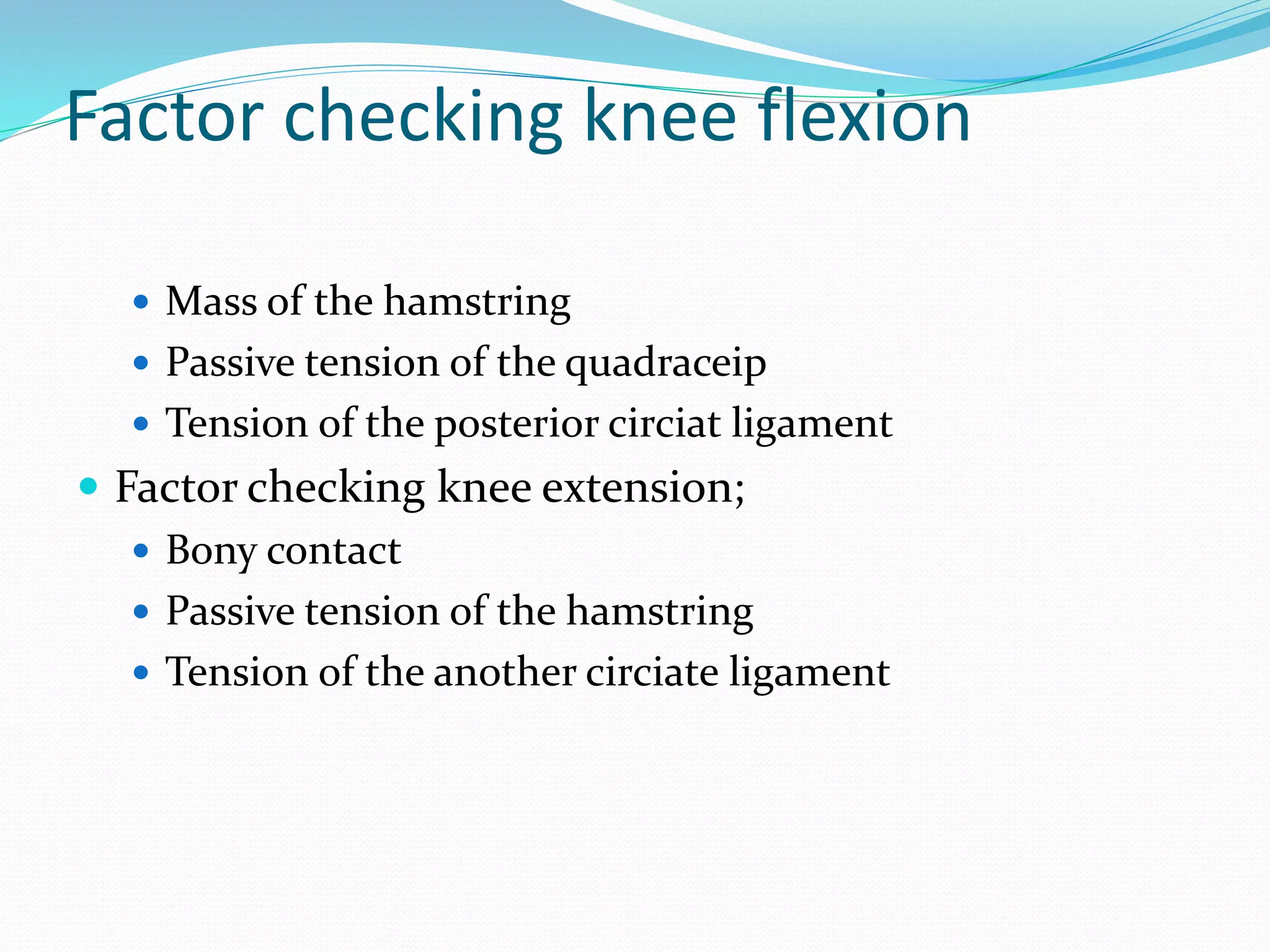 Biomechanics of the knee joint | PPTX
