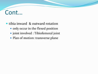 Biomechanics of the knee joint | PPTX
