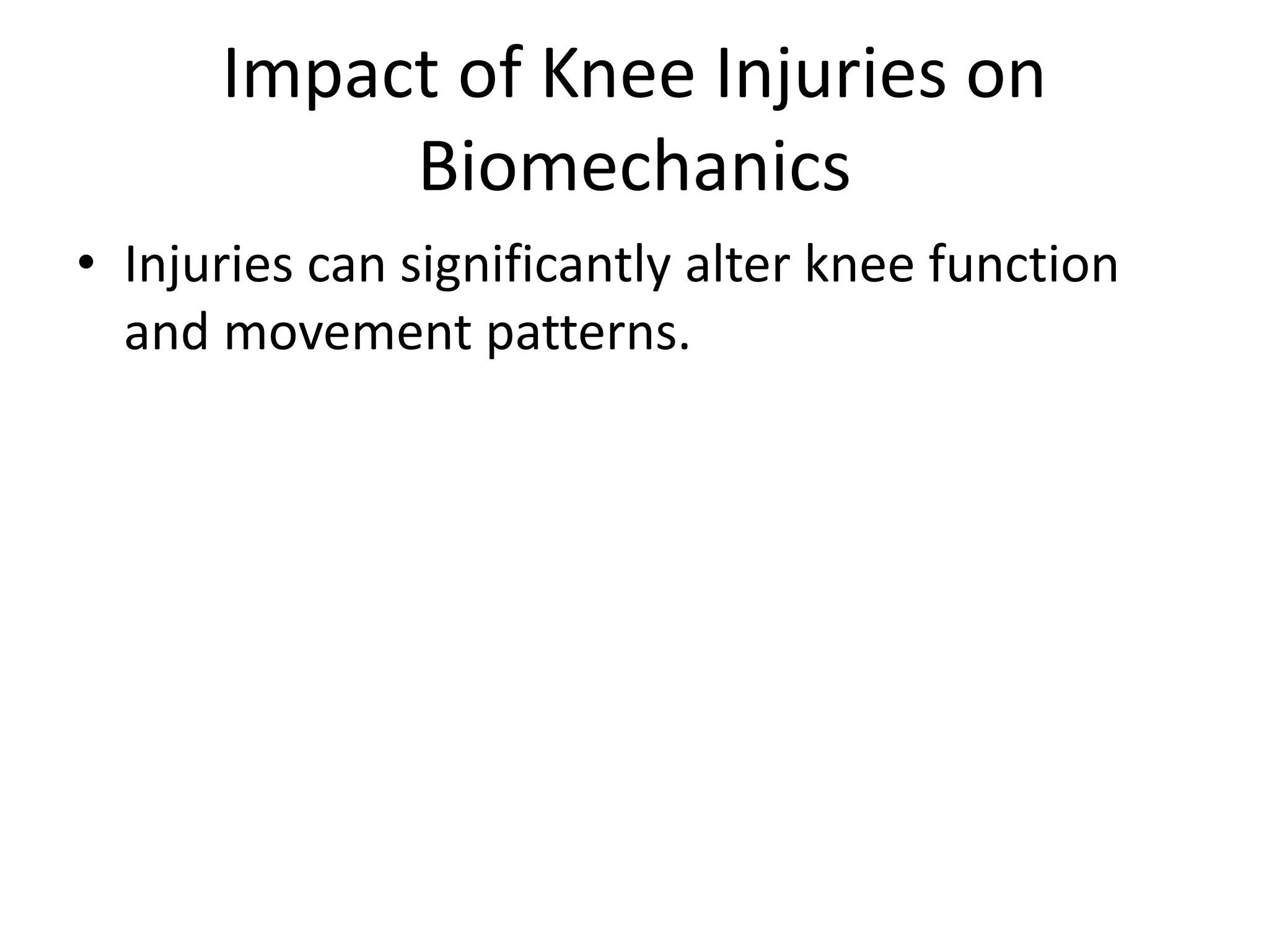 Biomechanics_of_the_Knee_Presentation.pptx
