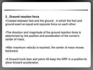 Biomechanics of the running gait.ppt