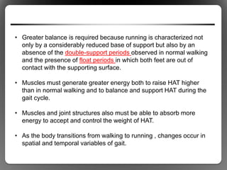 Biomechanics of the running gait.ppt