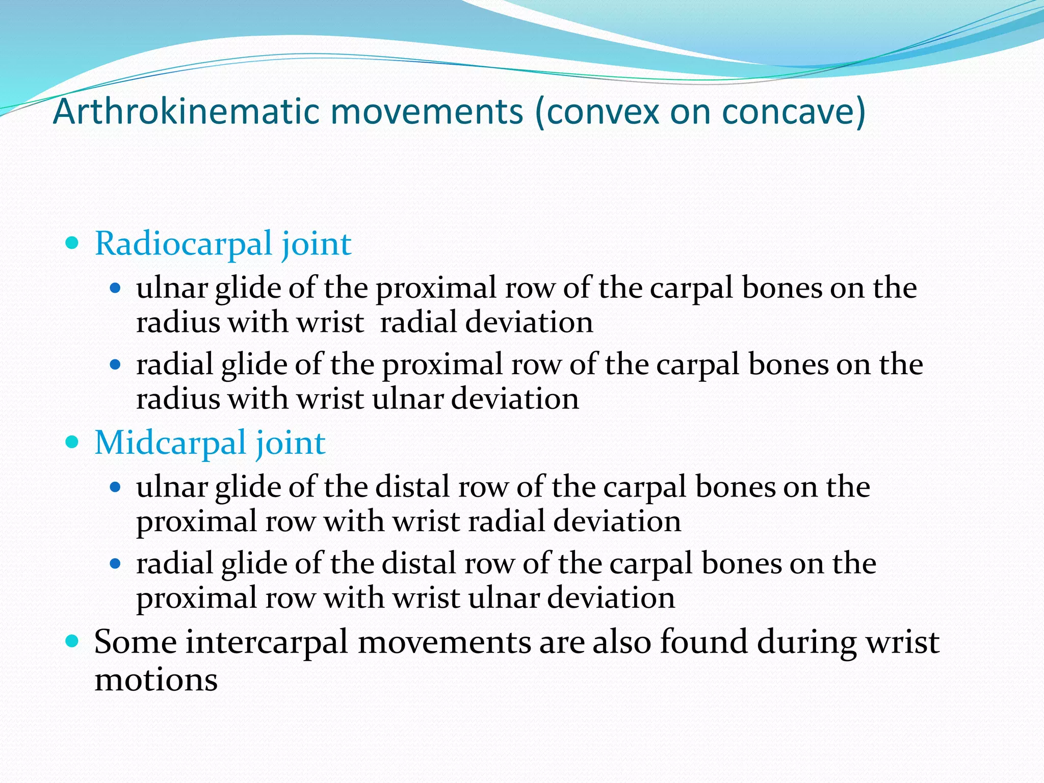Bio-mechanics of the wrist joint | PPTX