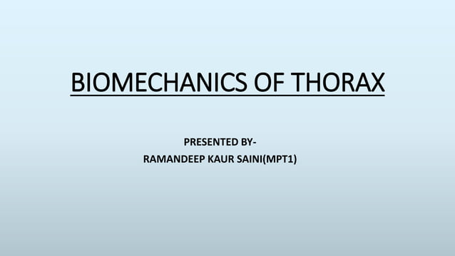 Biomechanics of thorax | PPTX