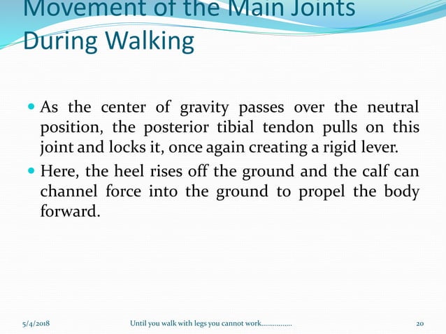 Biomechanics of walking | PPTX