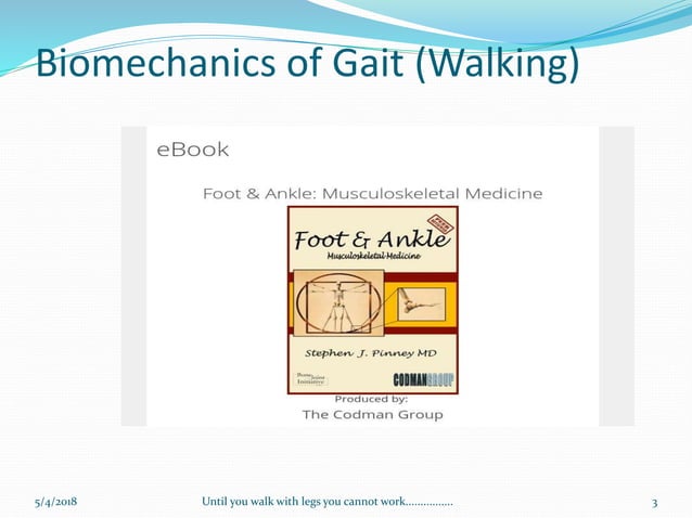 Biomechanics of walking | PPTX