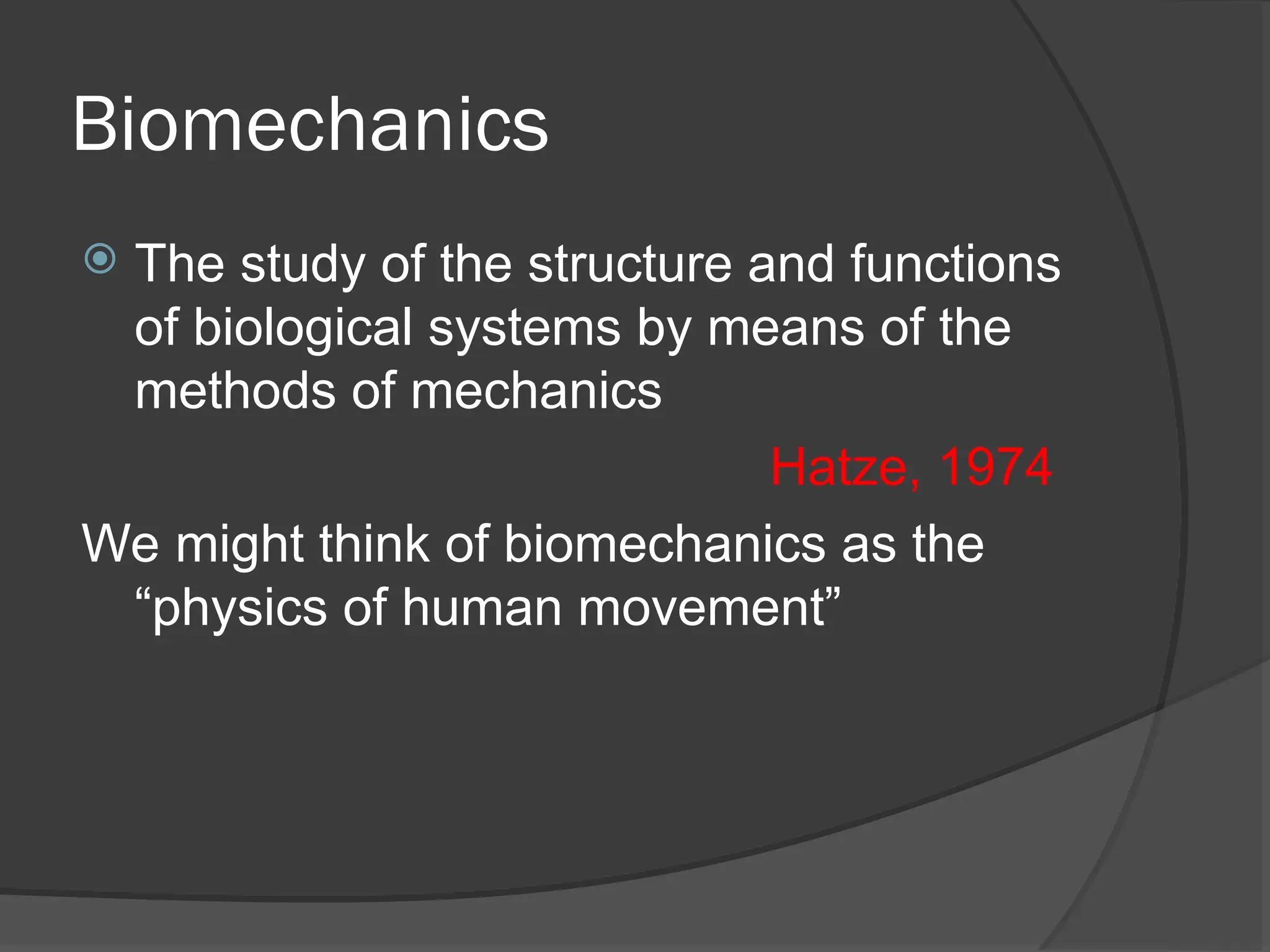 biomechanics outline and lecture. powerpoint | PPT