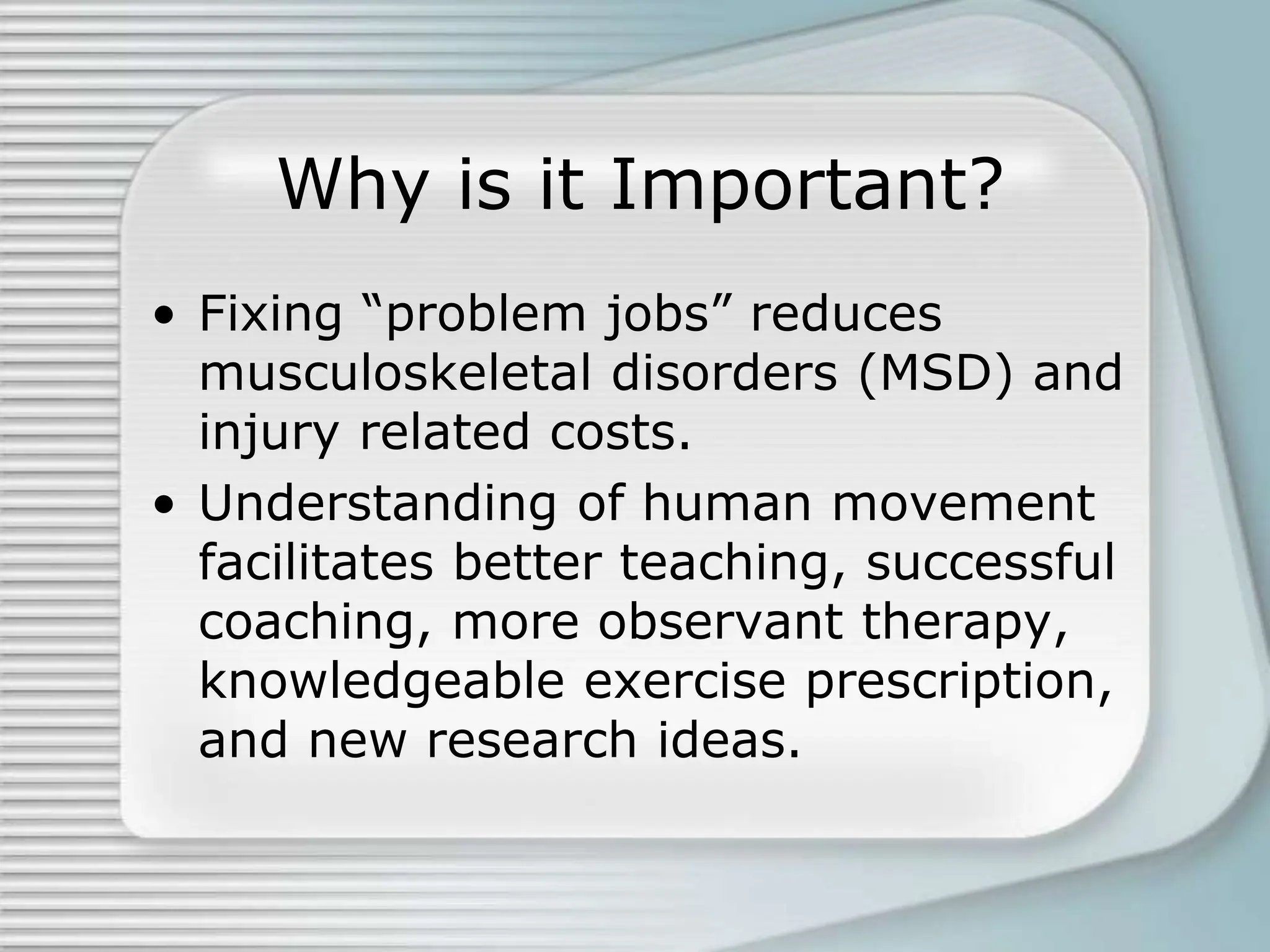 bIOMECHANICS- PDDU-RITU-worlplace-msd.ppt