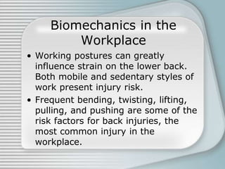 bIOMECHANICS- PDDU-RITU-worlplace-msd.ppt