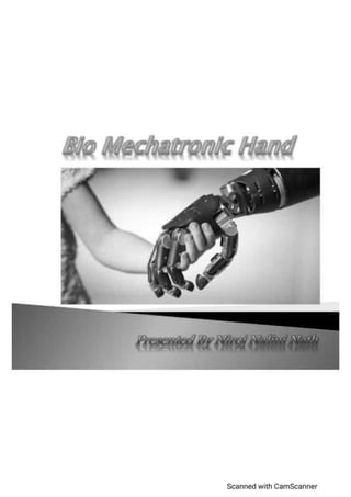 Biomechatronic hand pdf | PPT