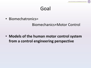 Biomechatronics lab. Escola Politecnica. University of São Paulo. Brazil | PPT