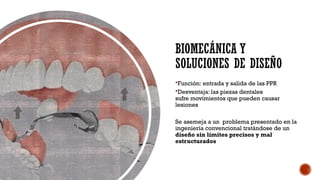 BIOMECÁNICA EN PROTESIS PARCIAL REMOVIBLE | PPTX