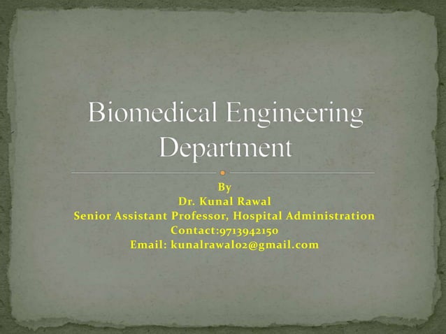Biomedical Engineering Department in Hospital | PPT | Civil Engineering ...