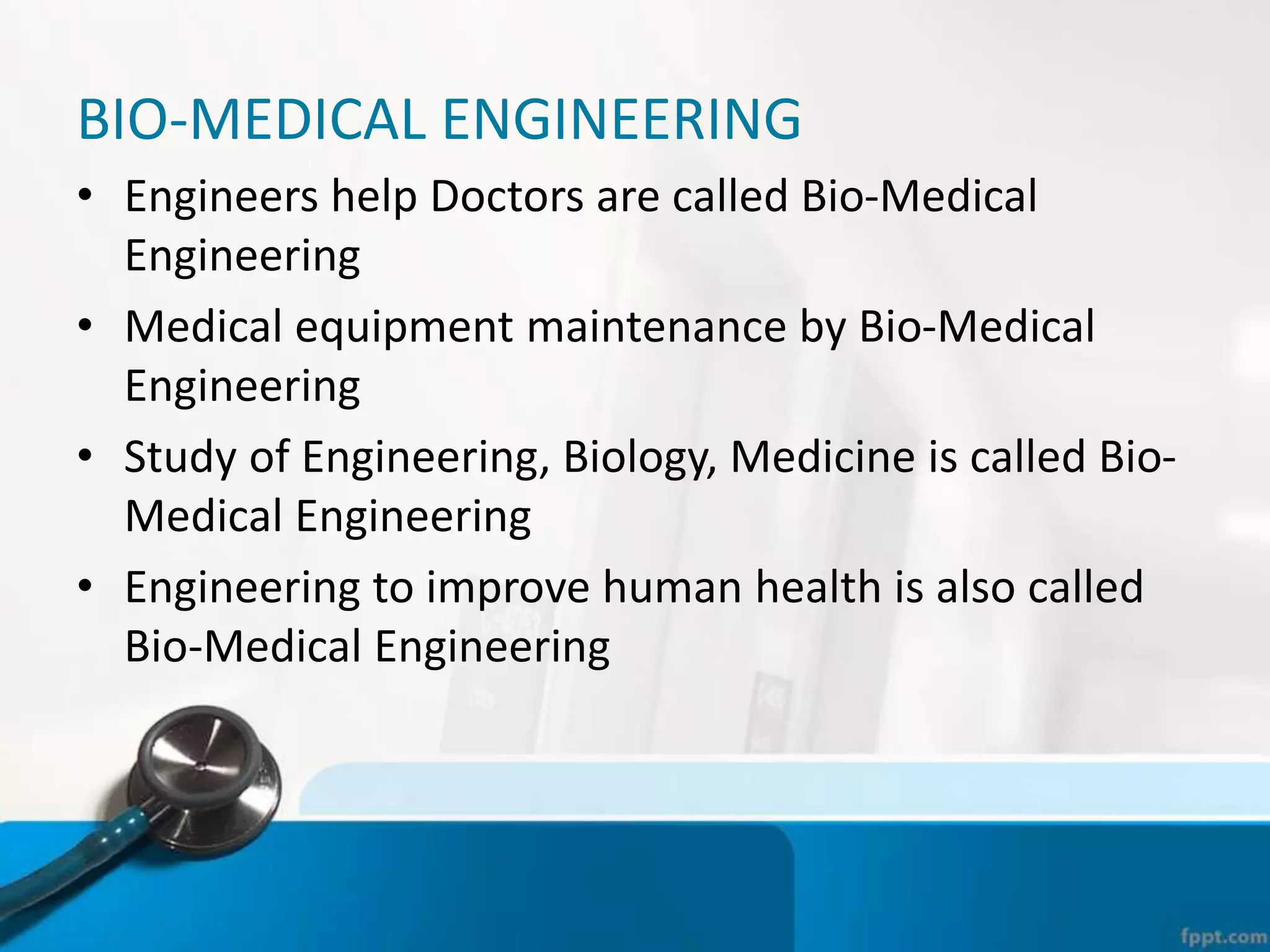 introduction to biomedical engineering, Applications of biomedical ...