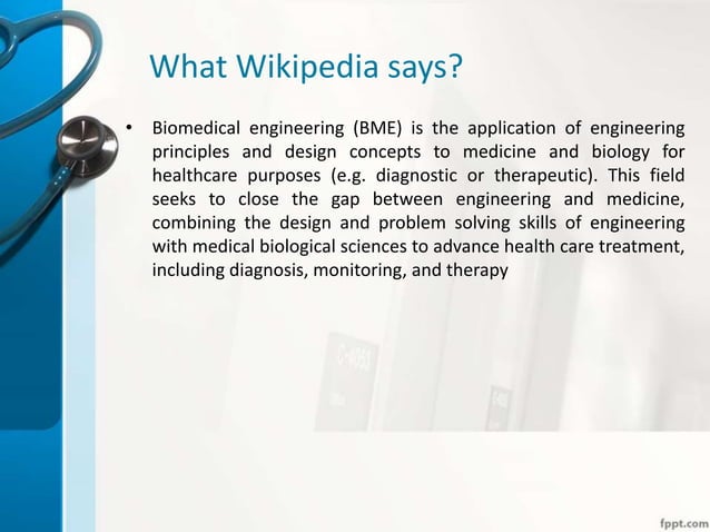 Introduction To Biomedical Engineering Applications Of Biomedical Engineering Pptx Science