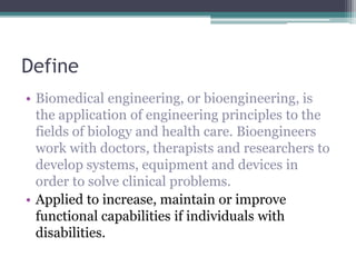Biomedical engineer | PPTX | Physical Therapy | Wellness