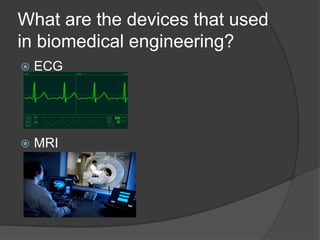 Bio medical engineer | PPTX | Medical Health