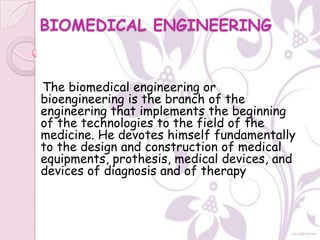 Biomedical engineering | PPT