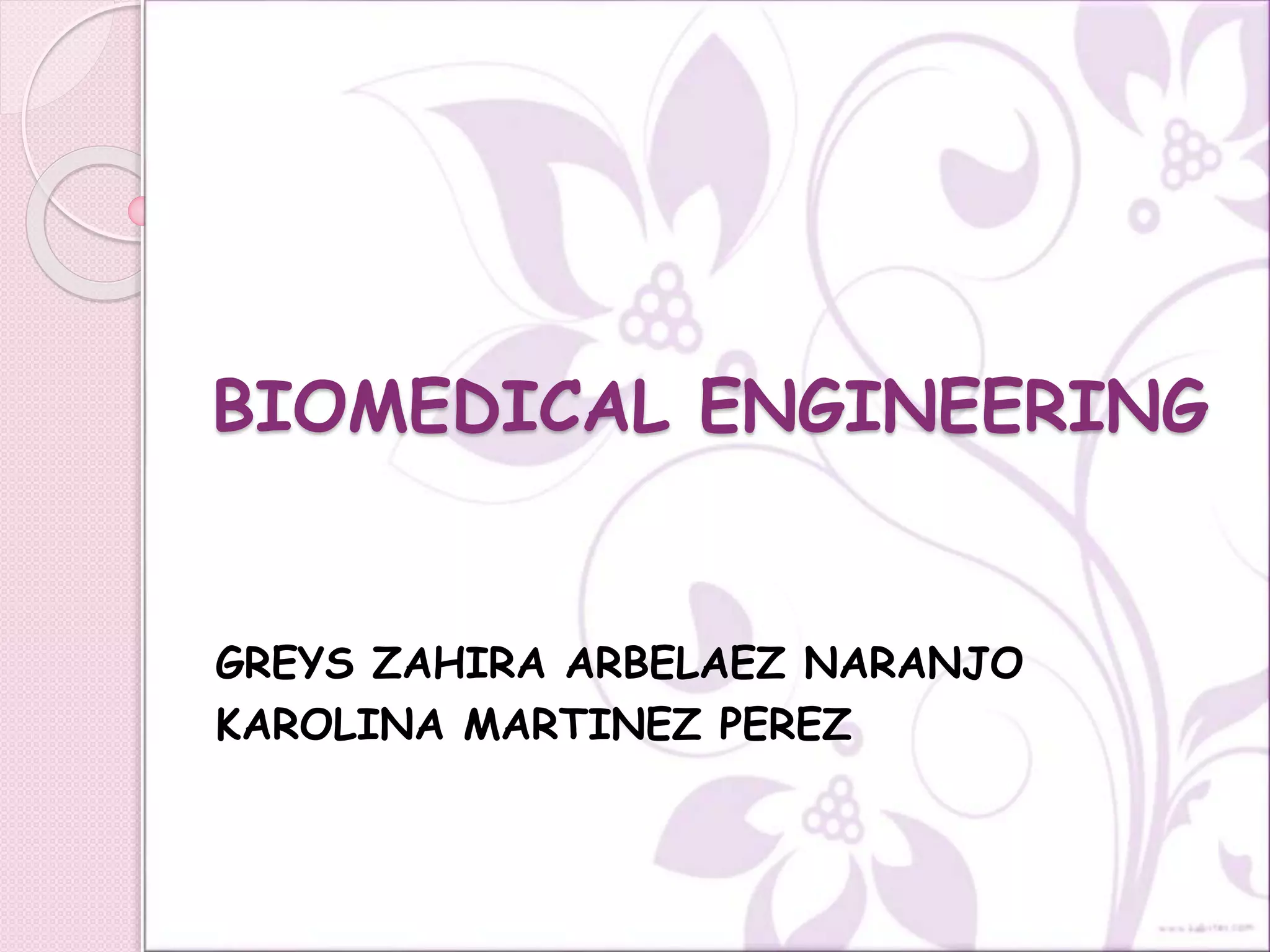 Biomedical engineering | PPT