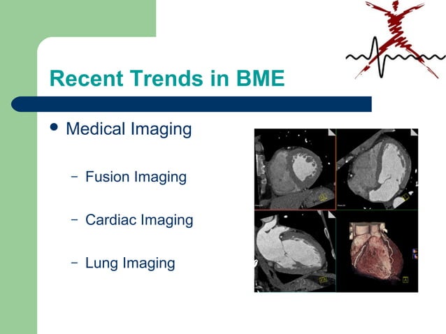 Biomedical engineering and recent trends | PPT | Biotech and Biomedical ...
