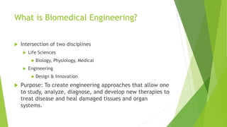 Biomedical engineering presentation | PPTX