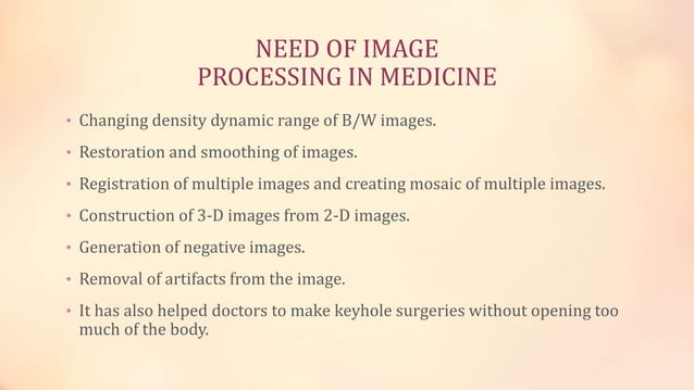 Bio medical image processing | PPTX