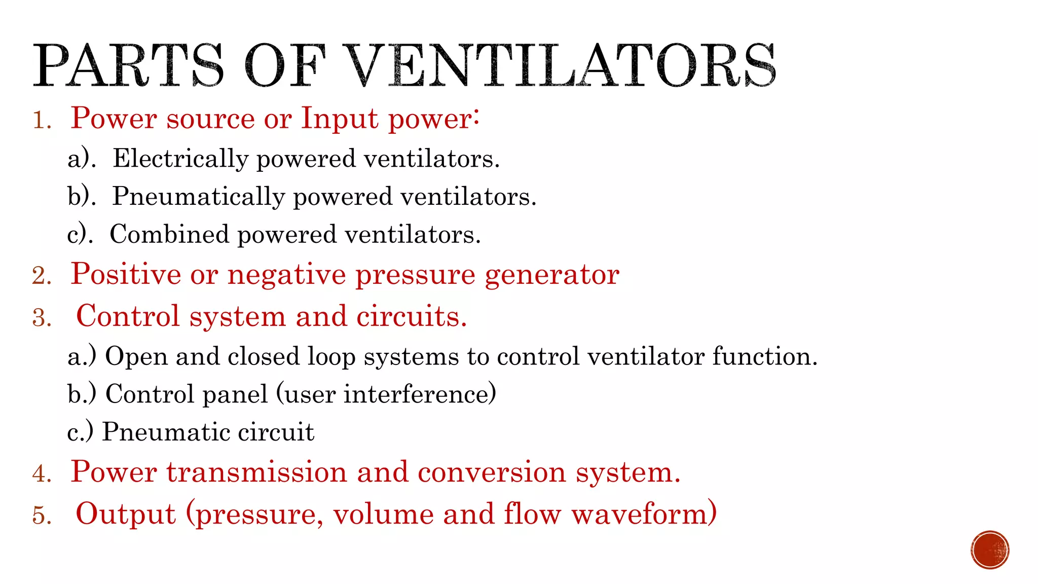 Ventilators - Biomedical Instrumentation | PPTX