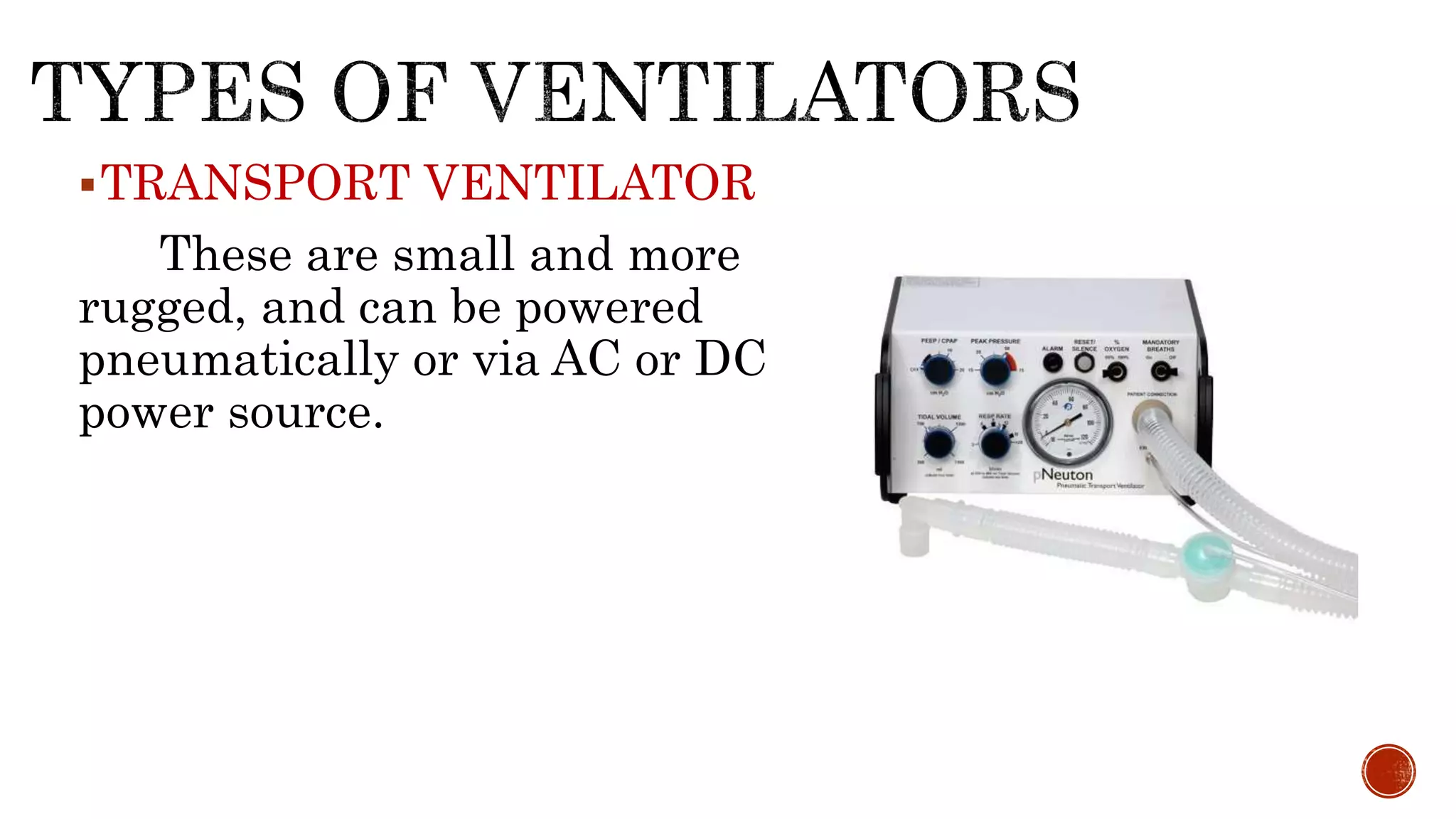 Ventilators - Biomedical Instrumentation | PPTX