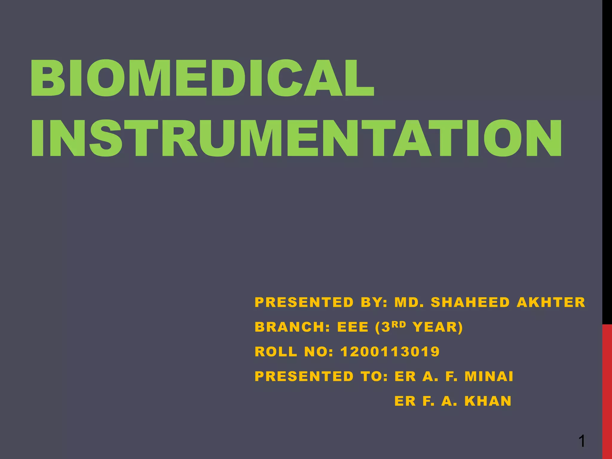 Biomedical instrumentation PPT | PPTX